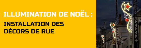 Comment installer vos illuminations de Noël pour commune